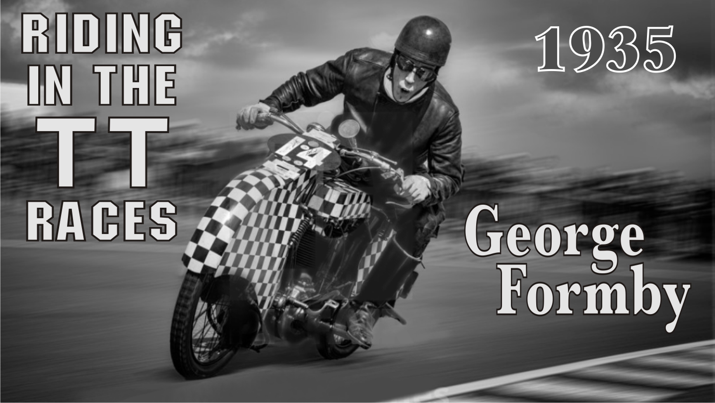 Bonus: Riding in the TT races - George Formby - TTLiedjes